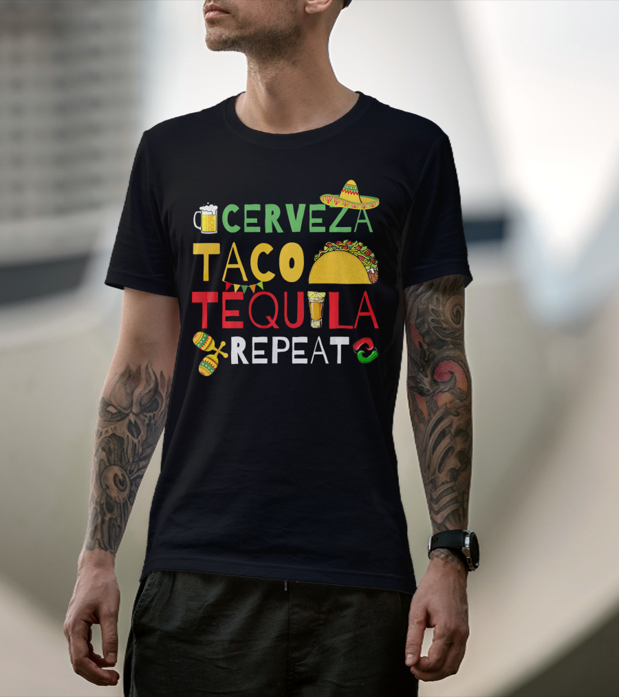 Cerveza Taco Tequila Repeat Cinco De Mayo Fiesta Sombrero Maracas T-Shirt