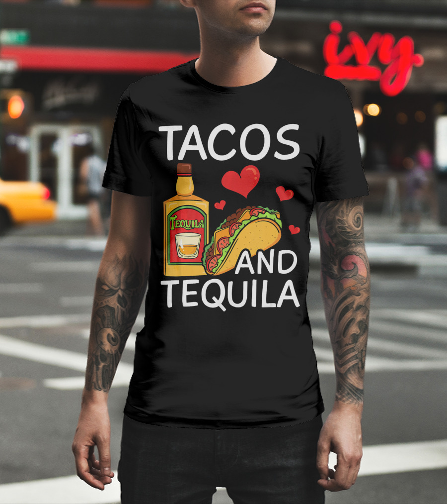 Tacos And Tequila Love Cinco De Mayo Me T-Shirt