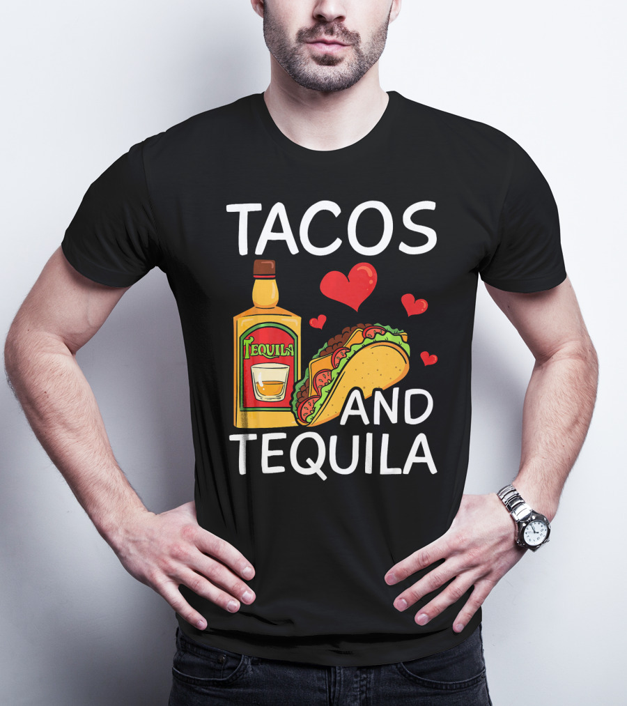 Tacos And Tequila Love Cinco De Mayo Me T-Shirt