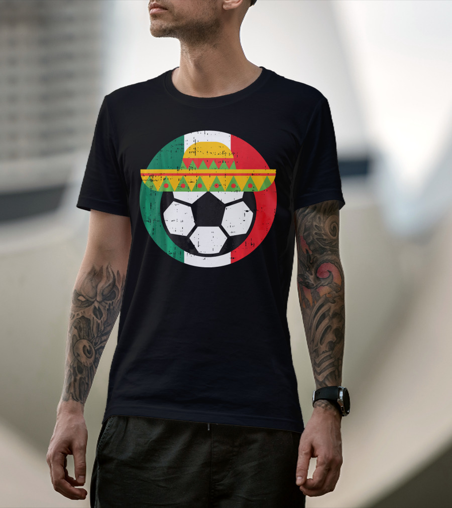 Mexico Soccer Ball Funny Mexican Cinco Sombrero Flag T-Shirt