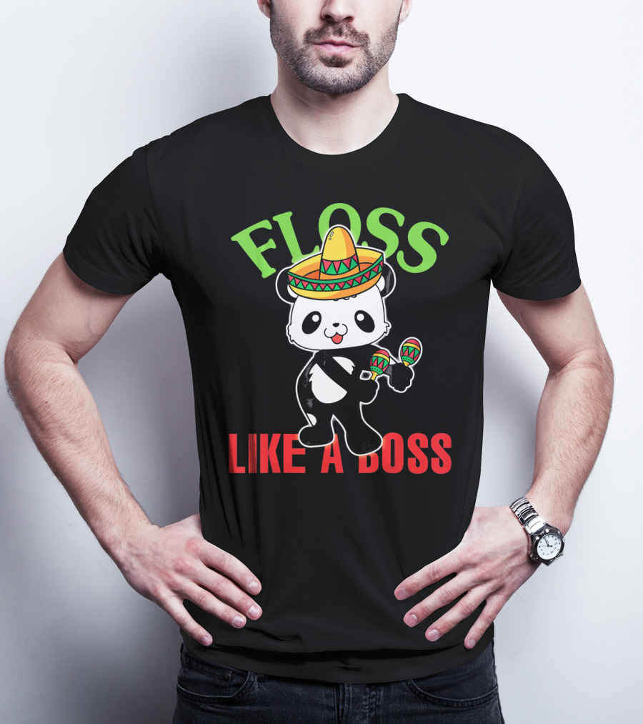 Floss Like A Boss Sombrero Panda Maracas T-Shirt