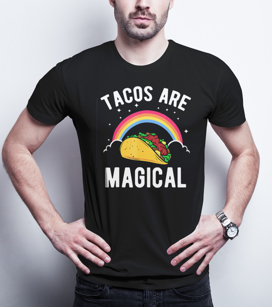 Tacos Are Magical Funny Taco Rainbow T-Shirt