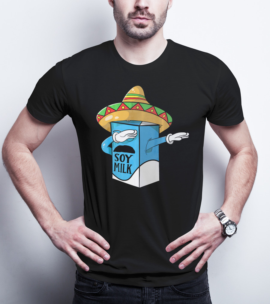 Cinco De Mayo Soy Milk Sombrero Humor T-Shirt