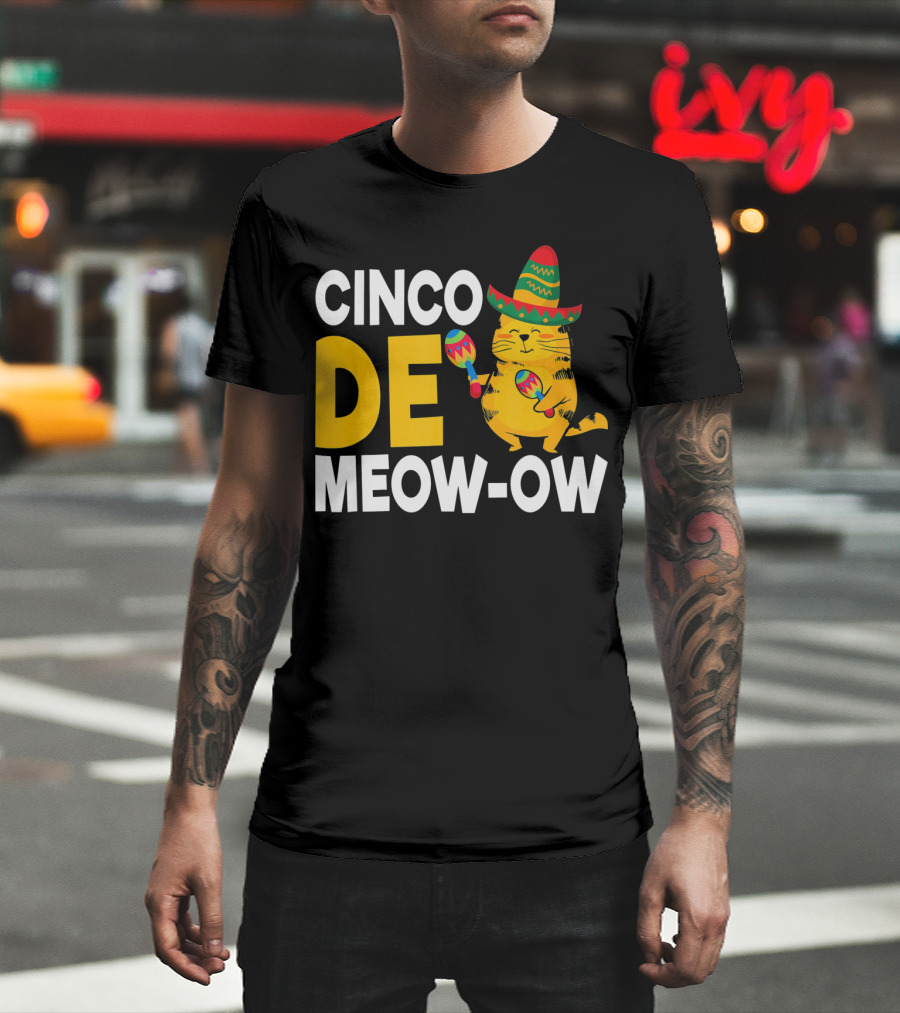 Cinco De Mayo Cat Sombrero Maracas Meow-Ow T-Shirt