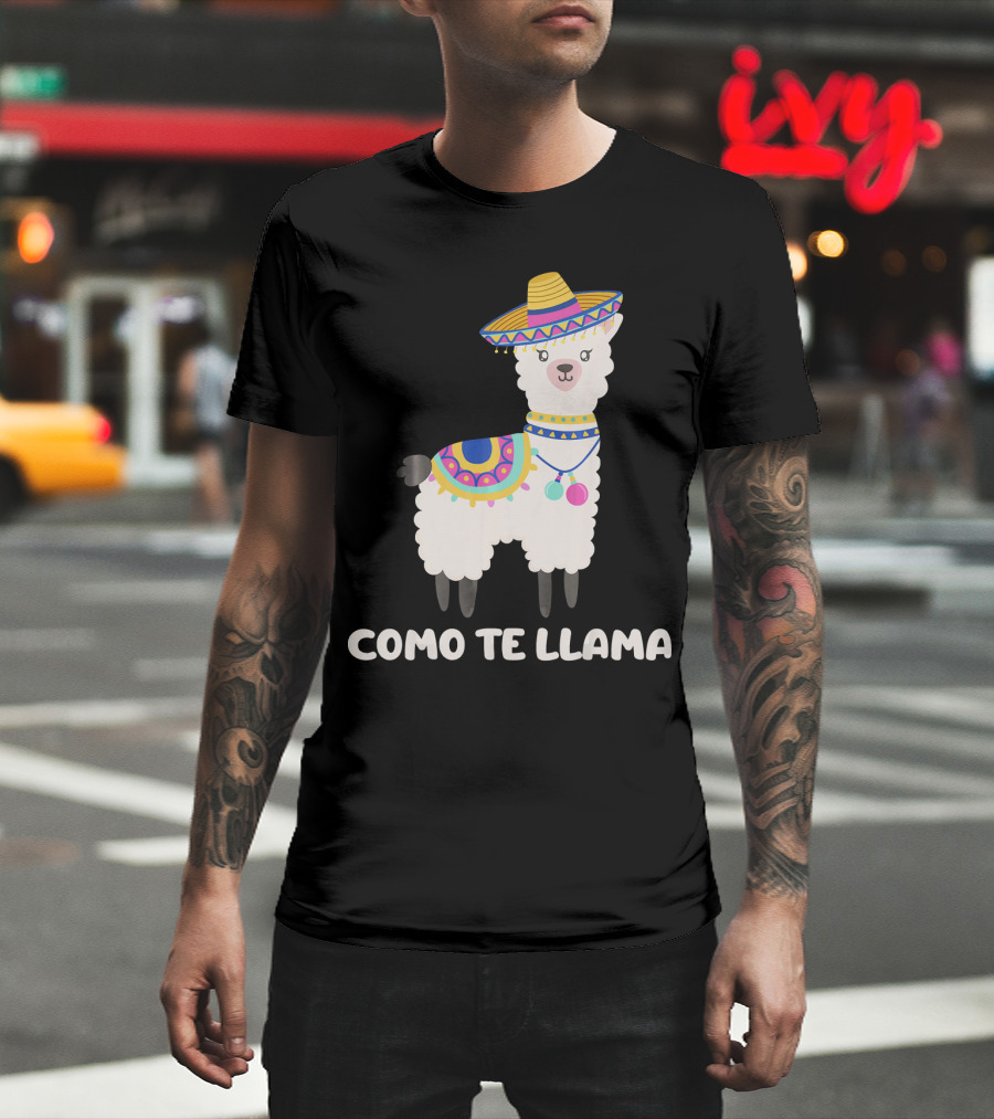 Funny Como Te Llama Sombrero Llama T-Shirt