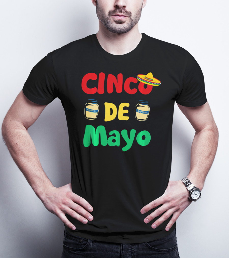 Cinco De Mayonnaise Fiesta Sombrero Festival T-Shirt