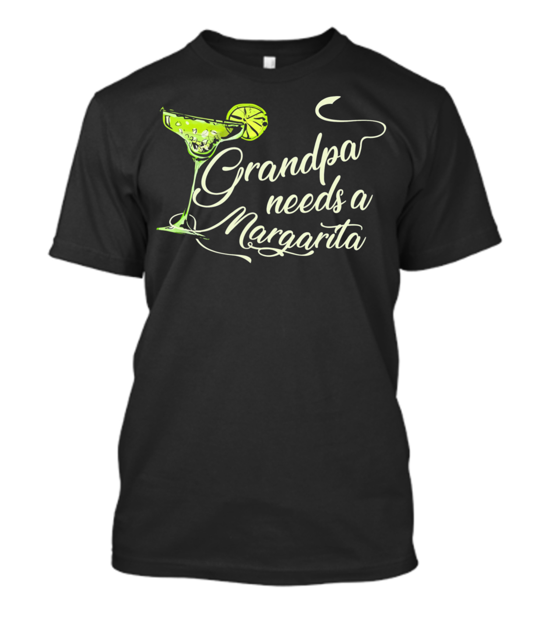 Grandpa Needs A Margarita Cinco De Mayo Festive Drink T-Shirt
