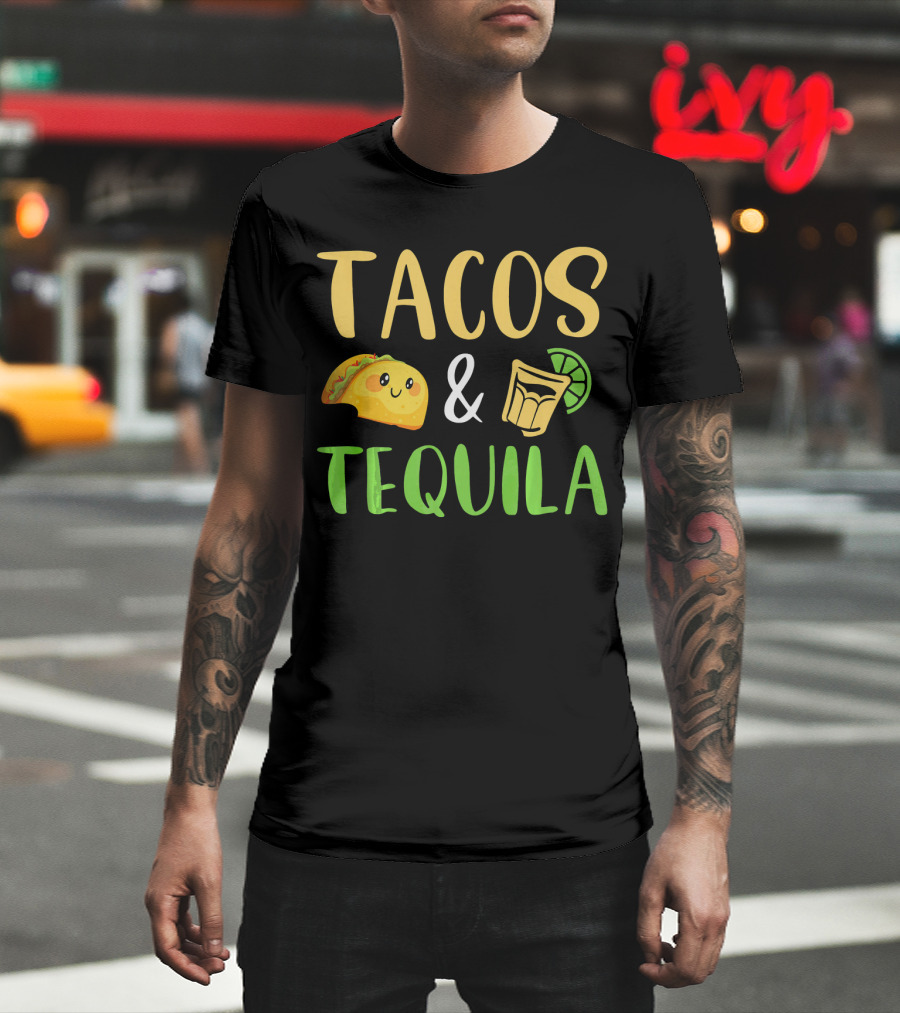 Tacos Tequila Funny Cinco De Mayo Party Tacos And Tequila T-Shirt