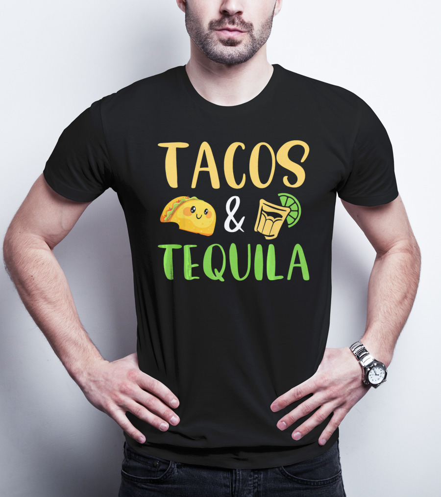 Tacos Tequila Funny Cinco De Mayo Party Tacos And Tequila T-Shirt