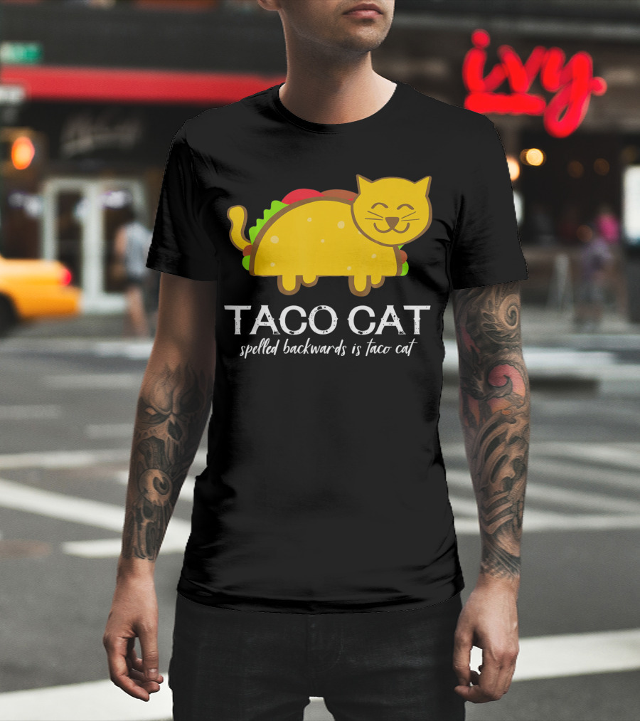Cinco De Mayo Funny Taco Cat Spelled Backwards Is Taco Cat T-Shirt