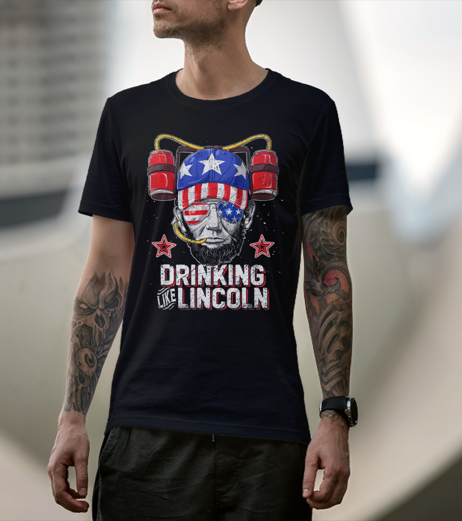 Drinking Like Lincoln Abraham Me American Patriotic Beer Helmet Stars Stripes T-Shirt