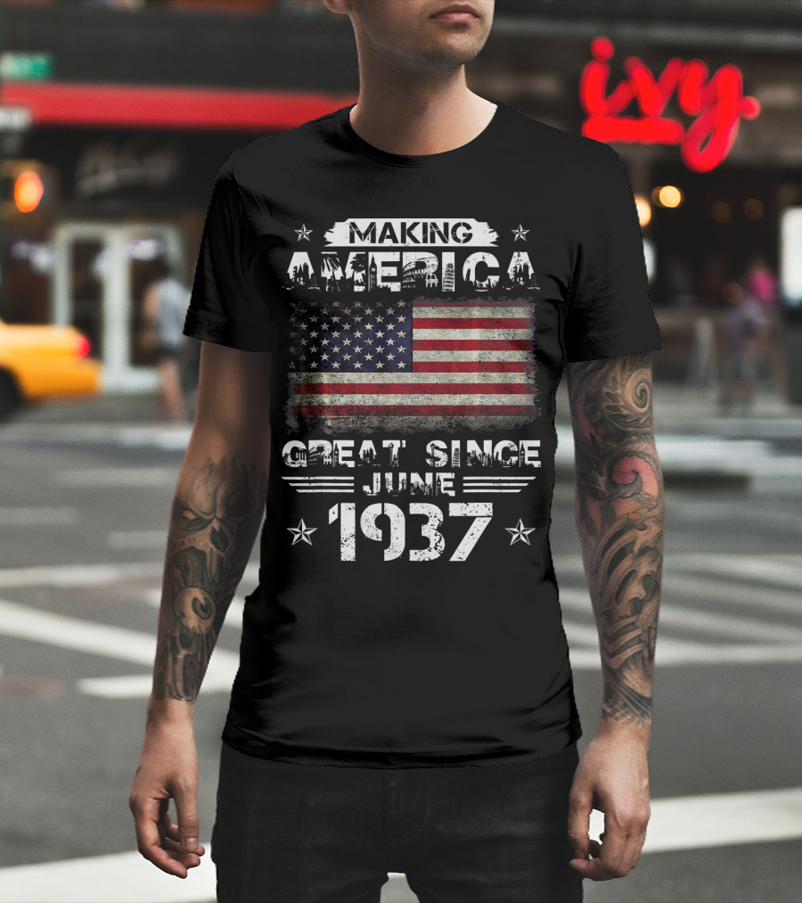 Making America Great Since June 1937 USA Flag Stars T-Shirt