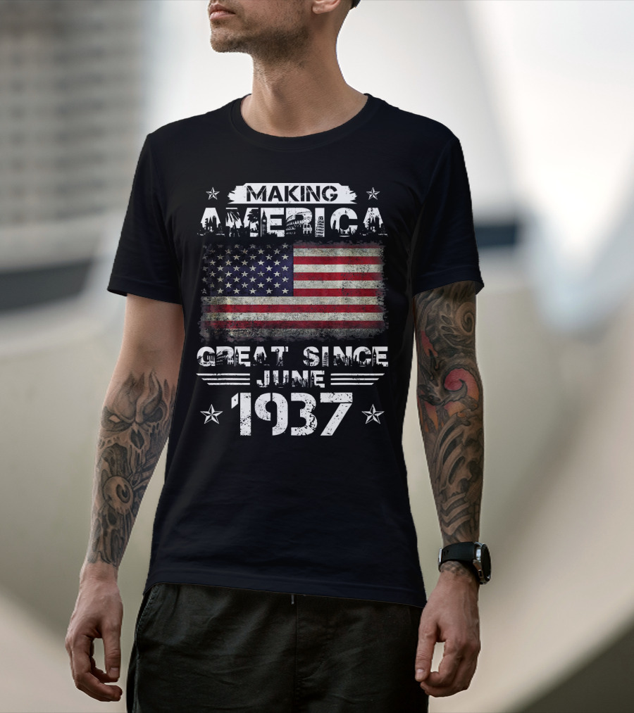 Making America Great Since June 1937 USA Flag Stars T-Shirt