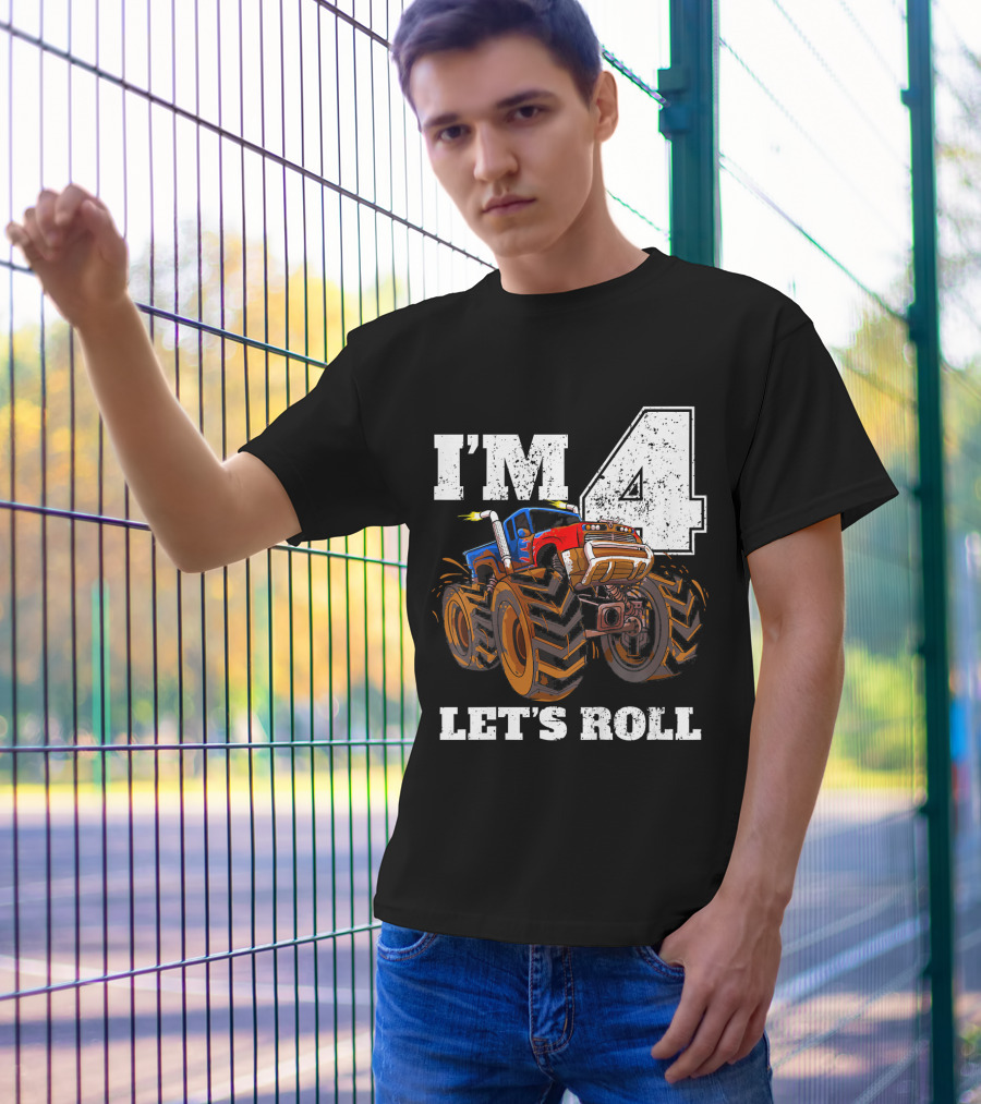 I'm 4 Let's Roll Monster Truck Birthday T-Shirt