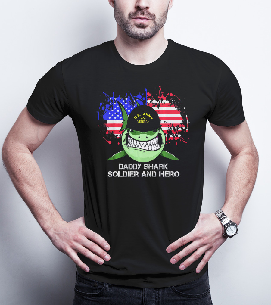 U.S. Army Veteran Daddy Shark Soldier And Hero American Flag Background T-Shirt