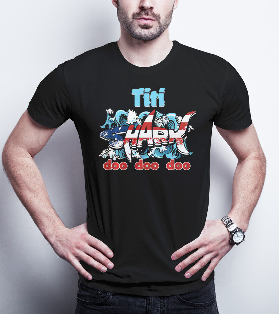 Titi Shark US Flag Doo Doo Doo T-Shirt