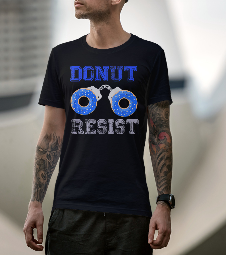 Donut Resist Funny Donut Lover Police Handcuffs T-Shirt