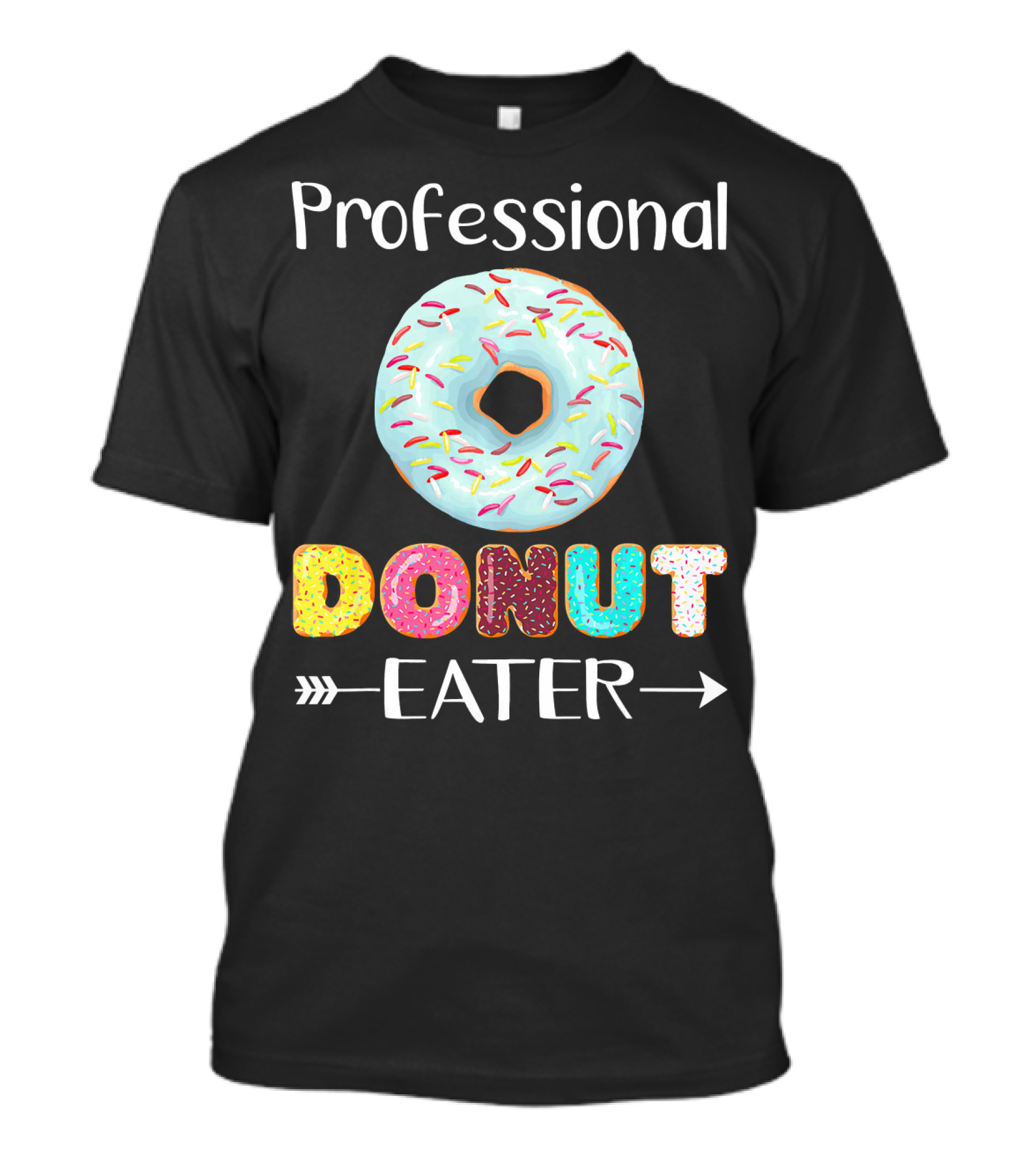 Professional Donut Eater T-Shirt