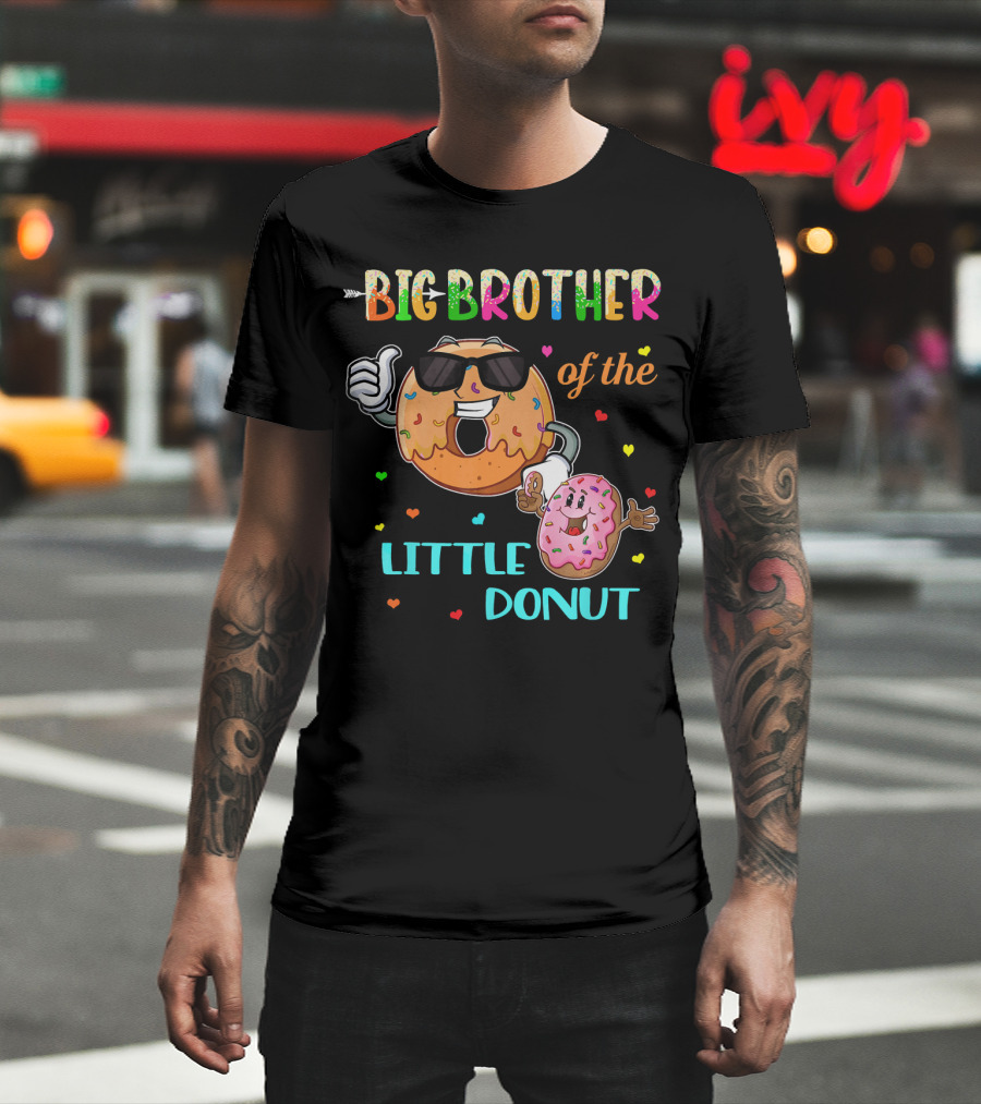 BIG BROTHER OF THE LITTLE DONUT WITH COLORFUL HEARTS AND CARTOON CHARACTERS T-Shirt