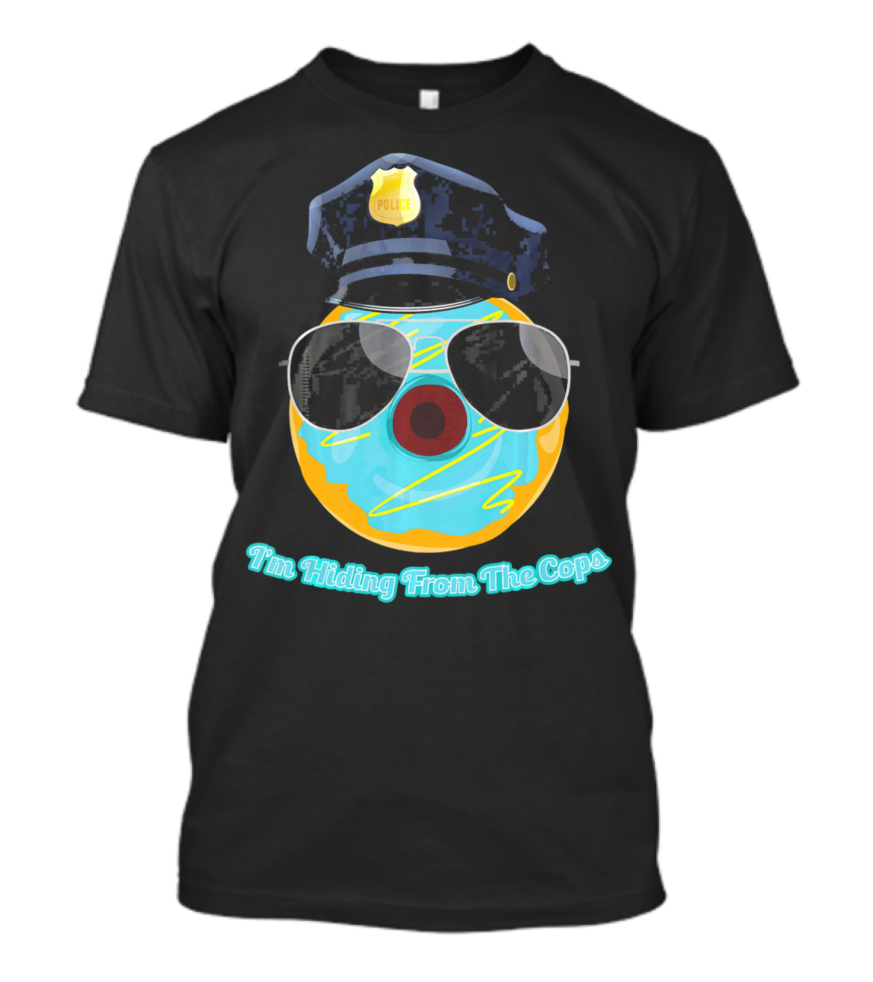 I'm Hiding From The Cops Funny Donut Police Hat Sunglasses T-Shirt