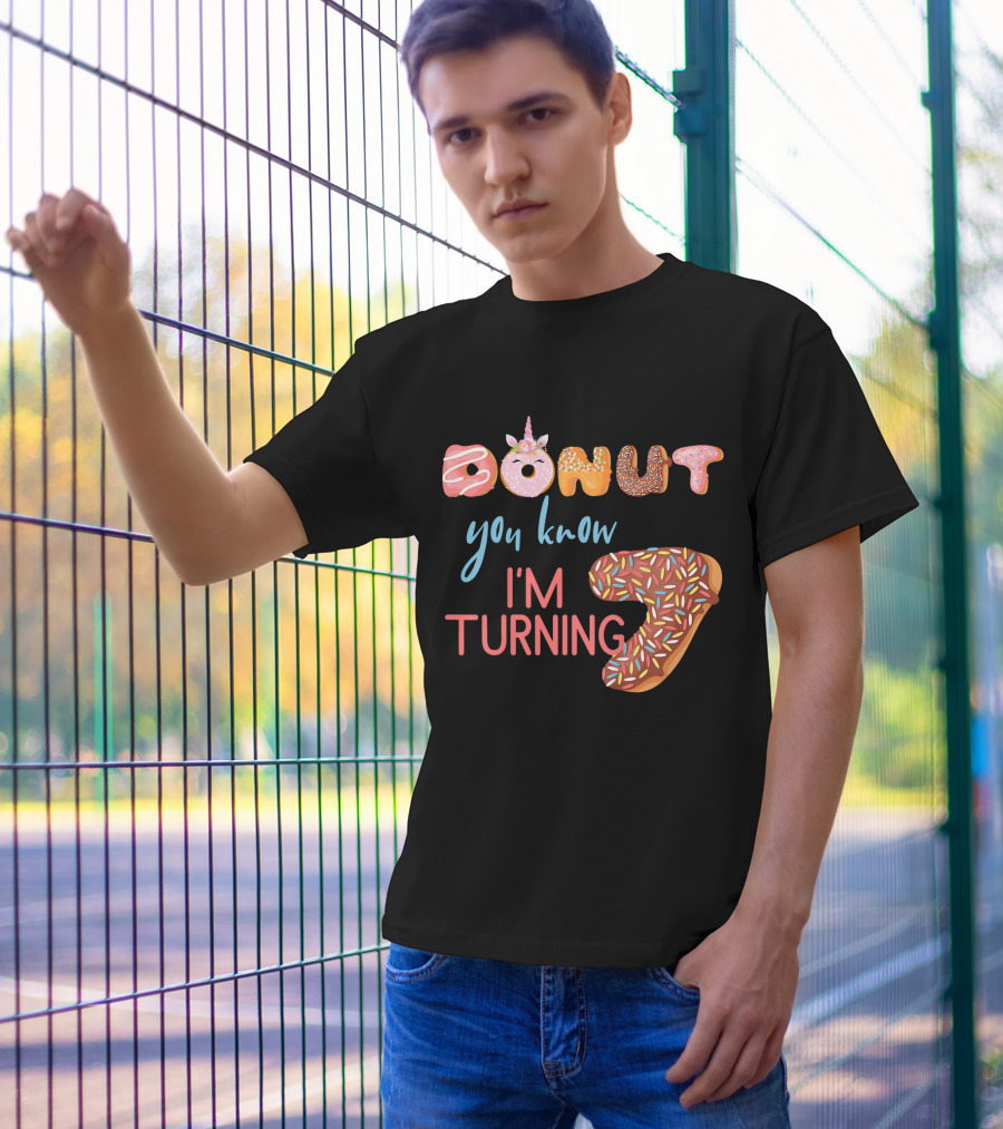 Donut You Know I'm Turning 7 Unicorn Birthday T-Shirt