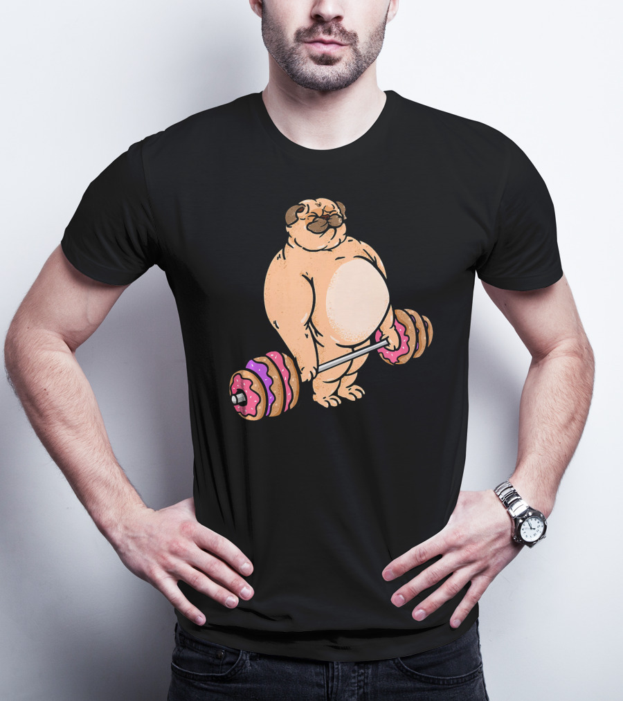 Pug Donut Deadlift Fitness Bodybuilder Dog Bench Press Lifting Treats T-Shirt