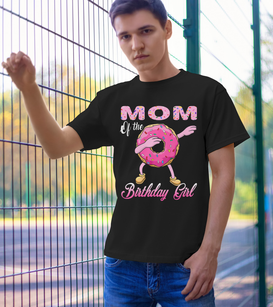 Mom Of The Birthday Girl Donut Dab Match T-Shirt
