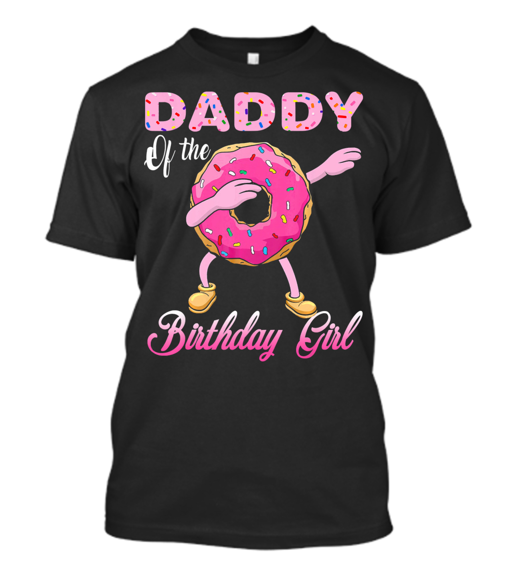 Daddy Of The Birthday Girl Donut Dab T-Shirt