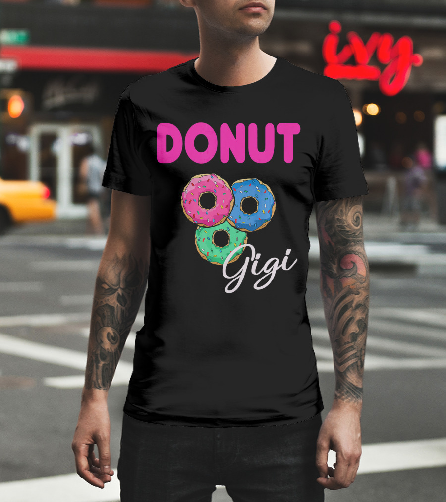 DONUT Gigi Pink Blue Green Funny Donut GiGi T-Shirt