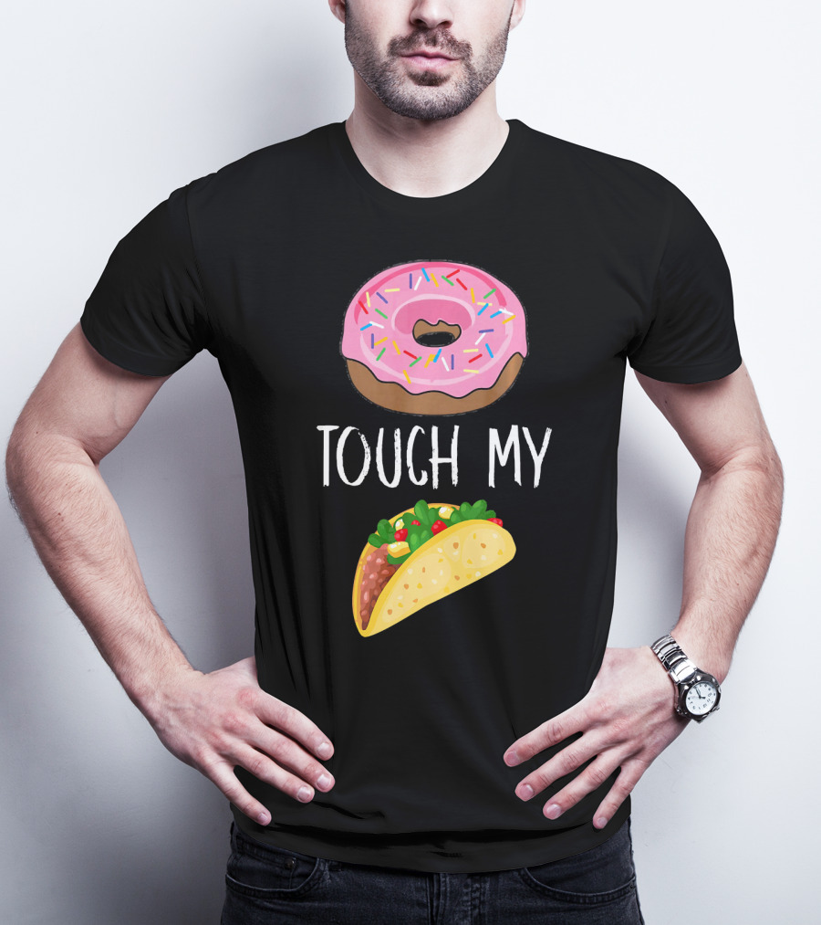 Donut Touch My Taco Tuesday Funny Pun With Pink Frosted Donut And Taco Icons T-Shirt
