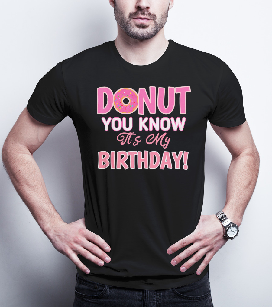 Donut You Know It's My Birthday 1st Birthday T-Shirt
