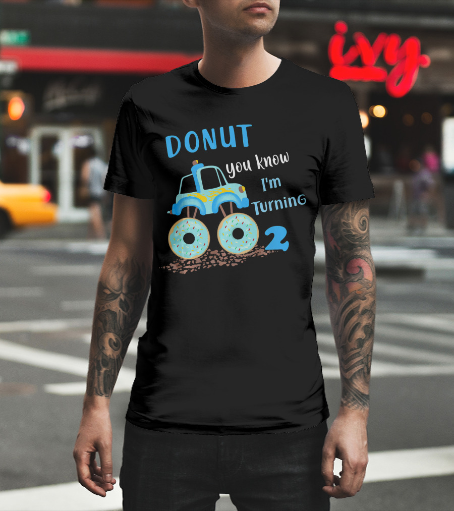 Donut You Know I'm Turning 2 Donut Funny 2nd Birthday T-Shirt