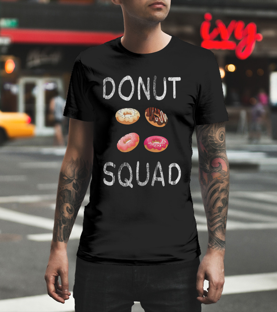 Donut Squad Fun Delicious T-Shirt