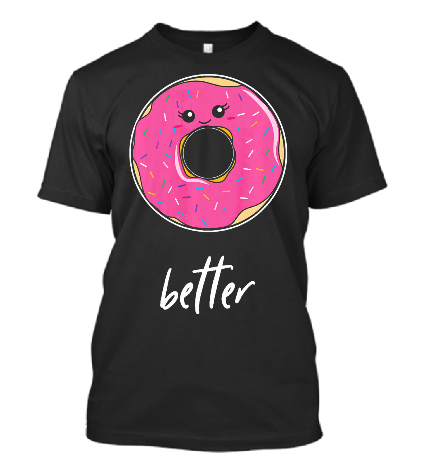 Donut Better Coffee Matching Couple T-Shirt