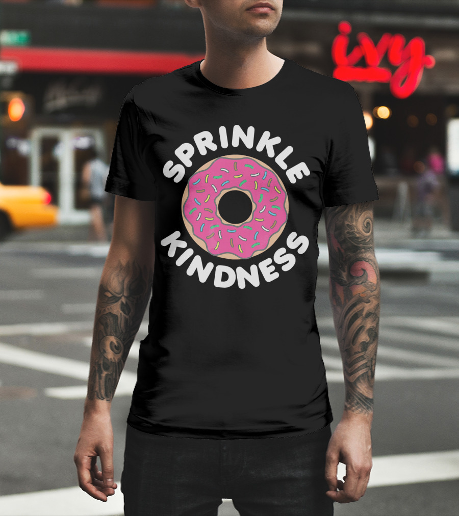 Sprinkle Kindness Pink Donut With Colorful Sprinkles T-Shirt