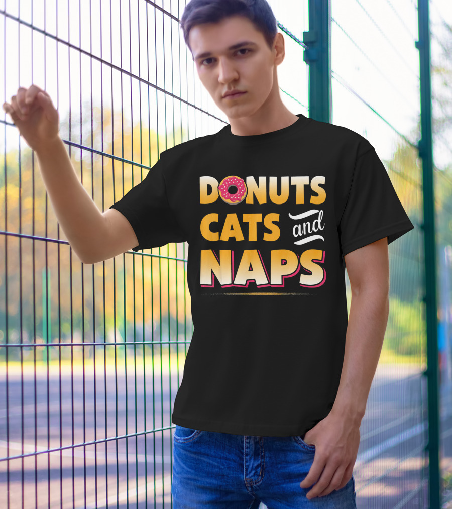 Donuts Cats And Naps Funny Cute Donuts Cats T-Shirt