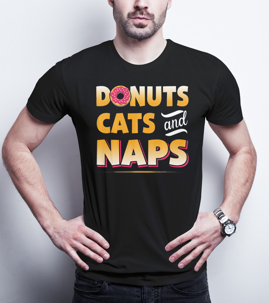 Donuts Cats And Naps Funny Cute Donuts Cats T-Shirt