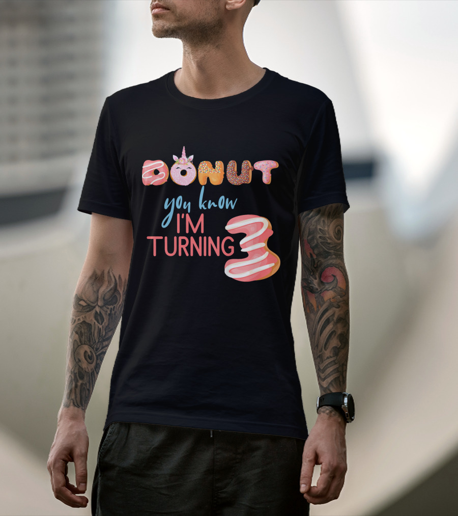 Donut You Know I'm Turning 3 Unicorn Kids 3rd Birthday T-Shirt