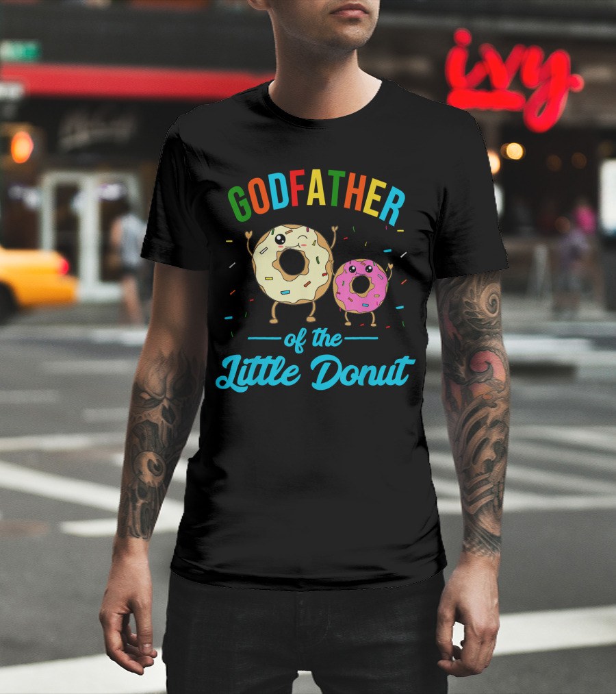 Godfather Of The Little Donut Colorful Sprinkled Donuts And Text T-Shirt
