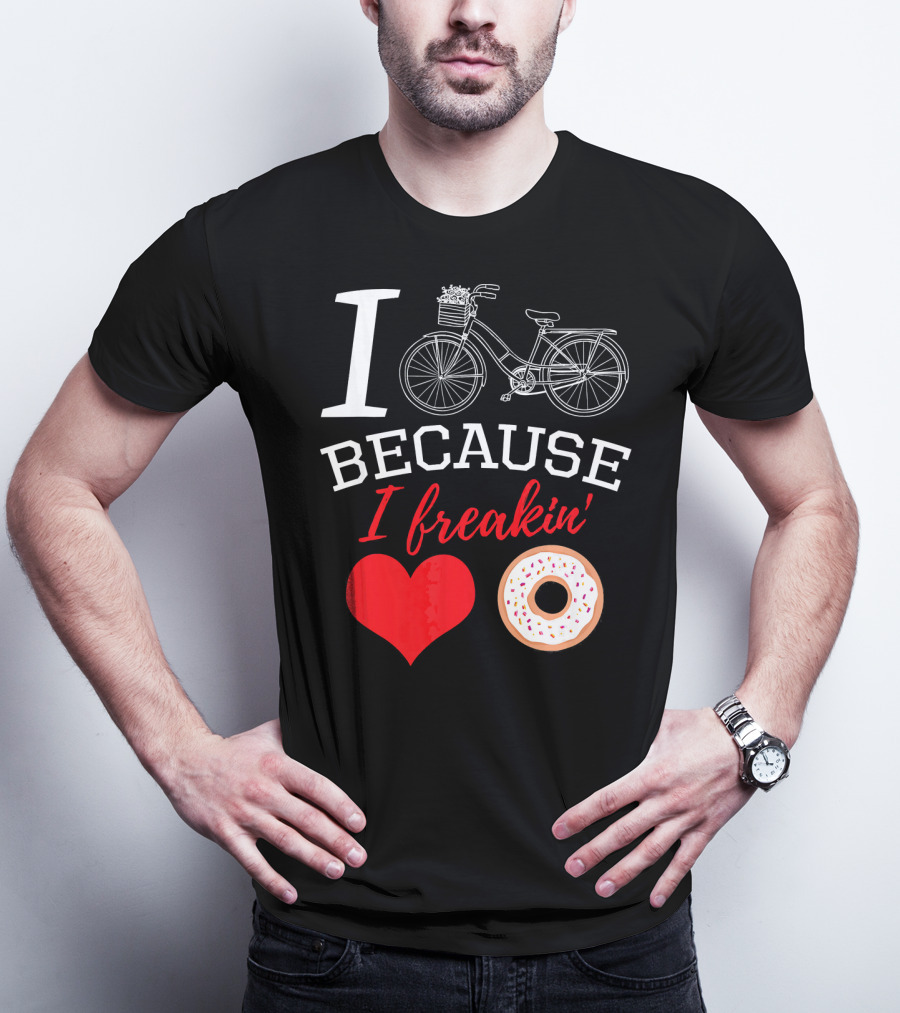 I Cycle Because I Freakin Love Donuts Funny MTB T-Shirt