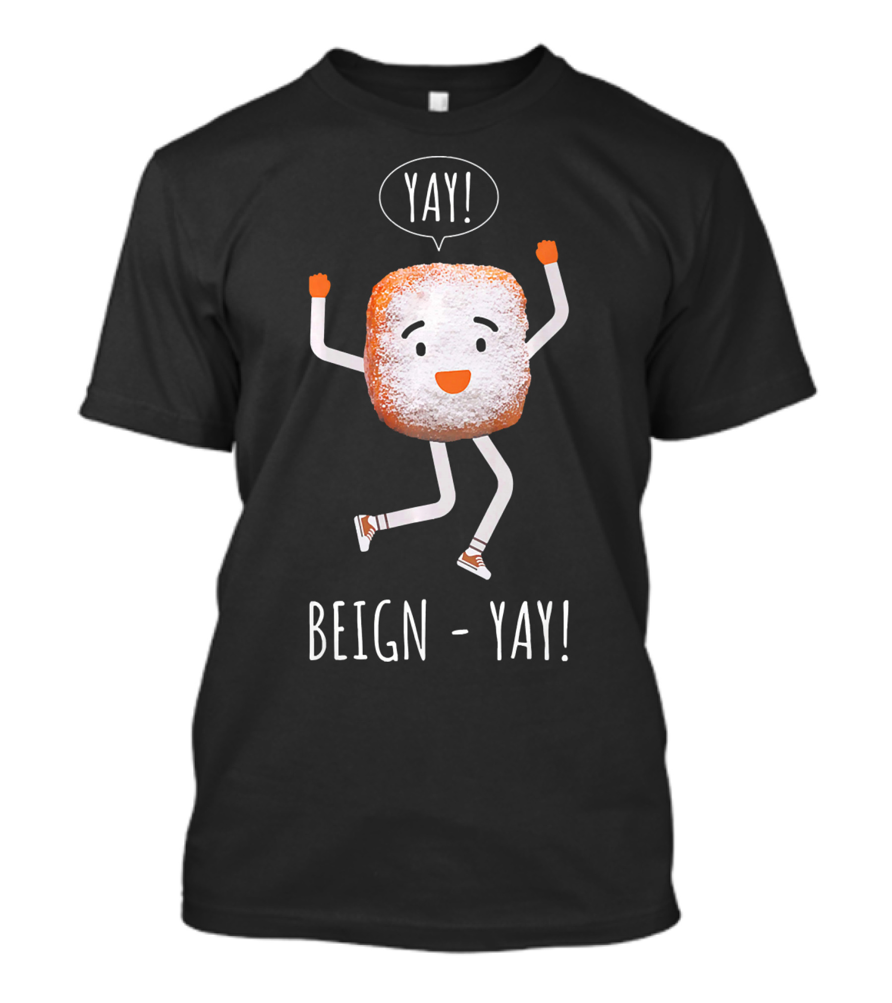 Yay Beign Yay Beignet French Donut T-Shirt