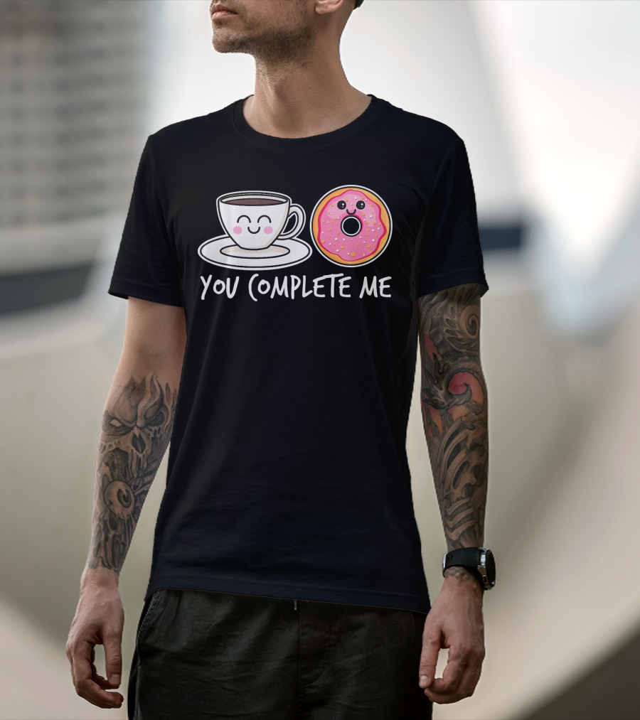 You Complete Me Kawaii Donut Tea Coffee T-Shirt