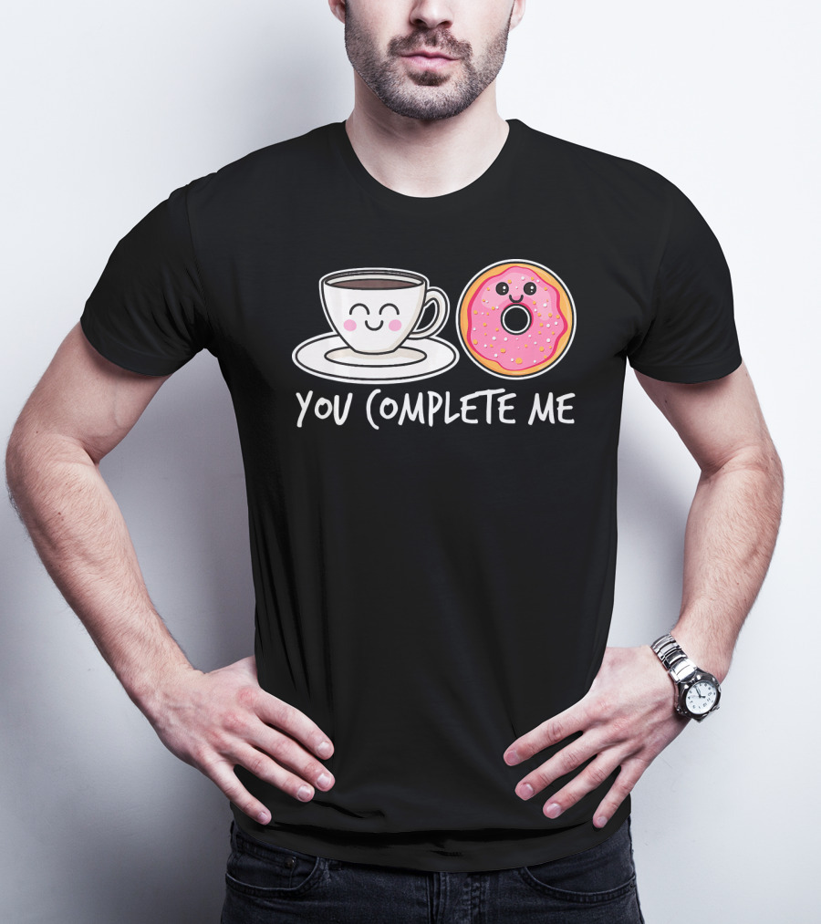 You Complete Me Kawaii Donut Tea Coffee T-Shirt