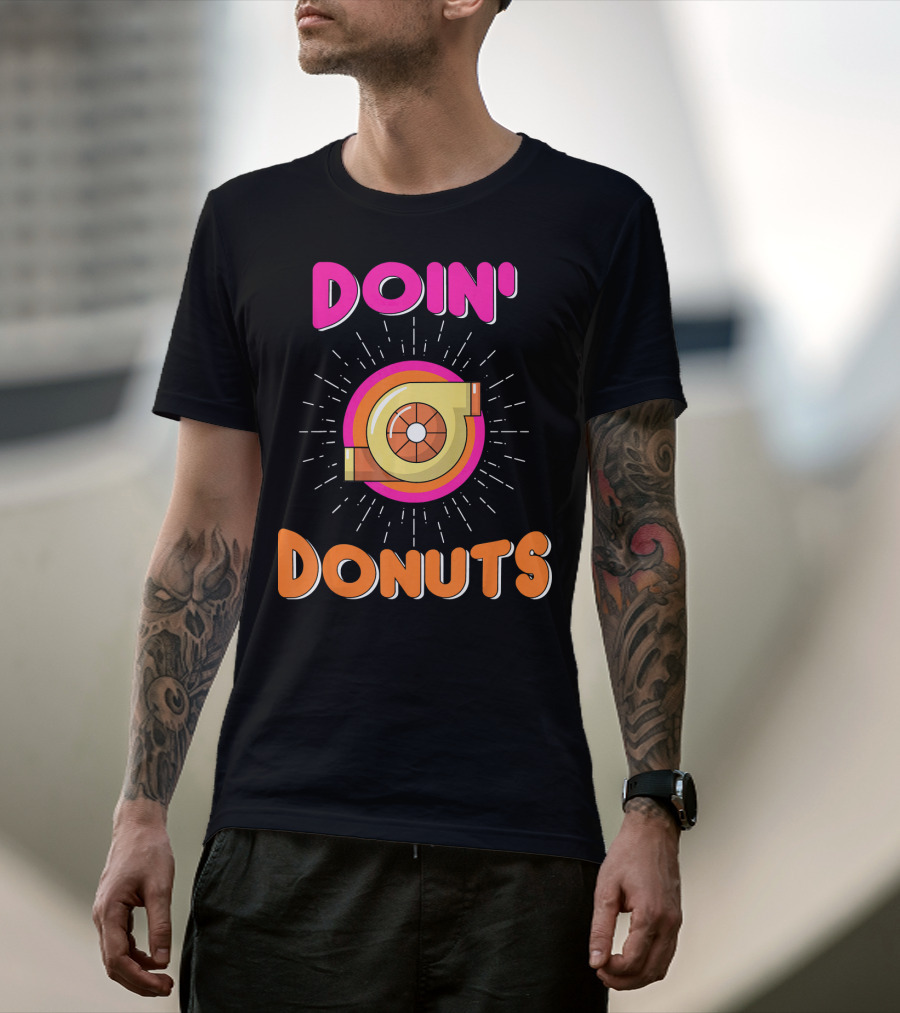 Doin Donuts Drift Racing Car Enthusiast Turbocharger Wheel T-Shirt