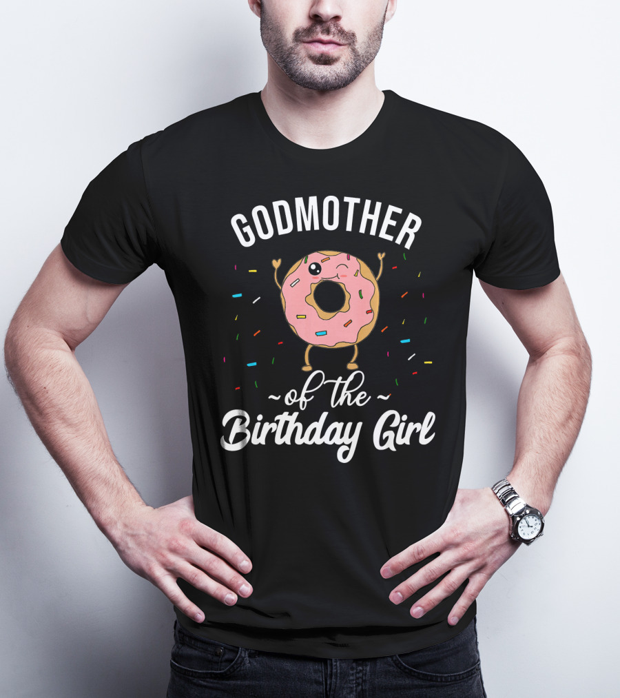 Godmother Of The Birthday Girl Funny Donut T-Shirt