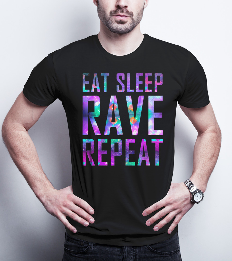 EAT SLEEP RAVE REPEAT For Partys Colorful Neon Text T-Shirt
