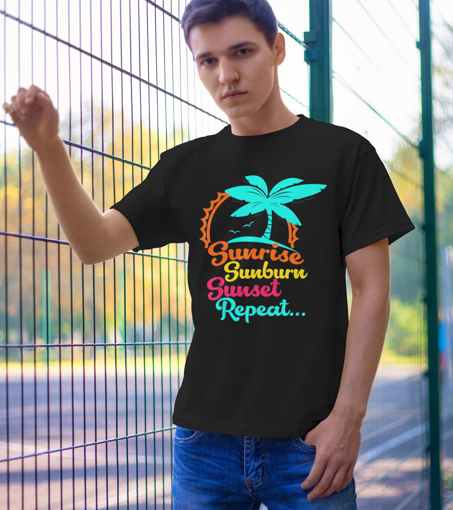 Sunrise Sunburn Sunset Repeat Summer Palm Tree Ocean Vibes T-Shirt