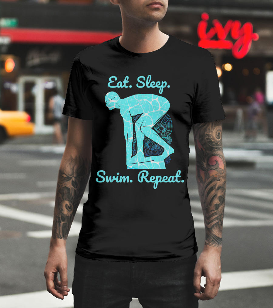 Eat Sleep Swim Repeat Swimmer In Diving Stance T-Shirt