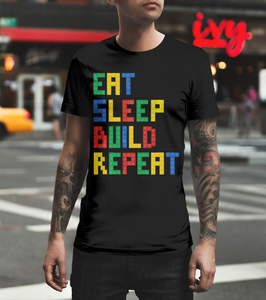 Eat Sleep Build Repeat Master Builder Blocks Inspired T-Shirt