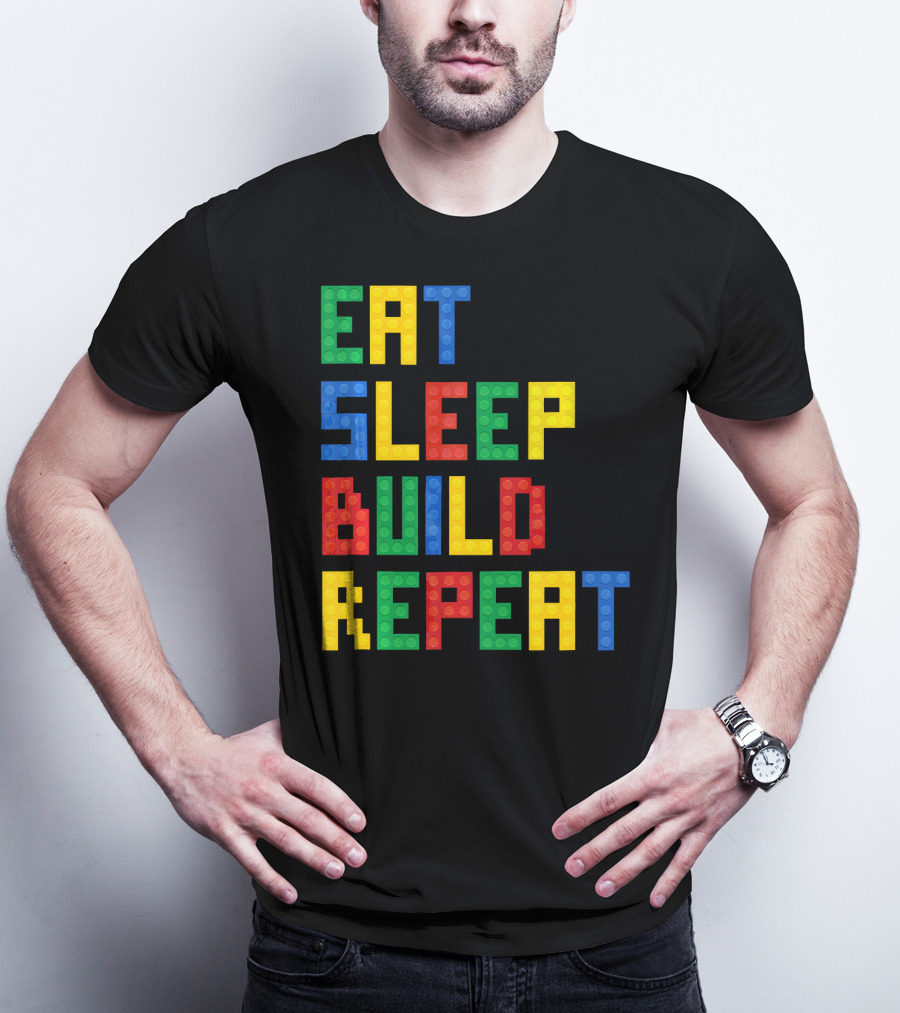 Eat Sleep Build Repeat Master Builder Blocks Inspired T-Shirt